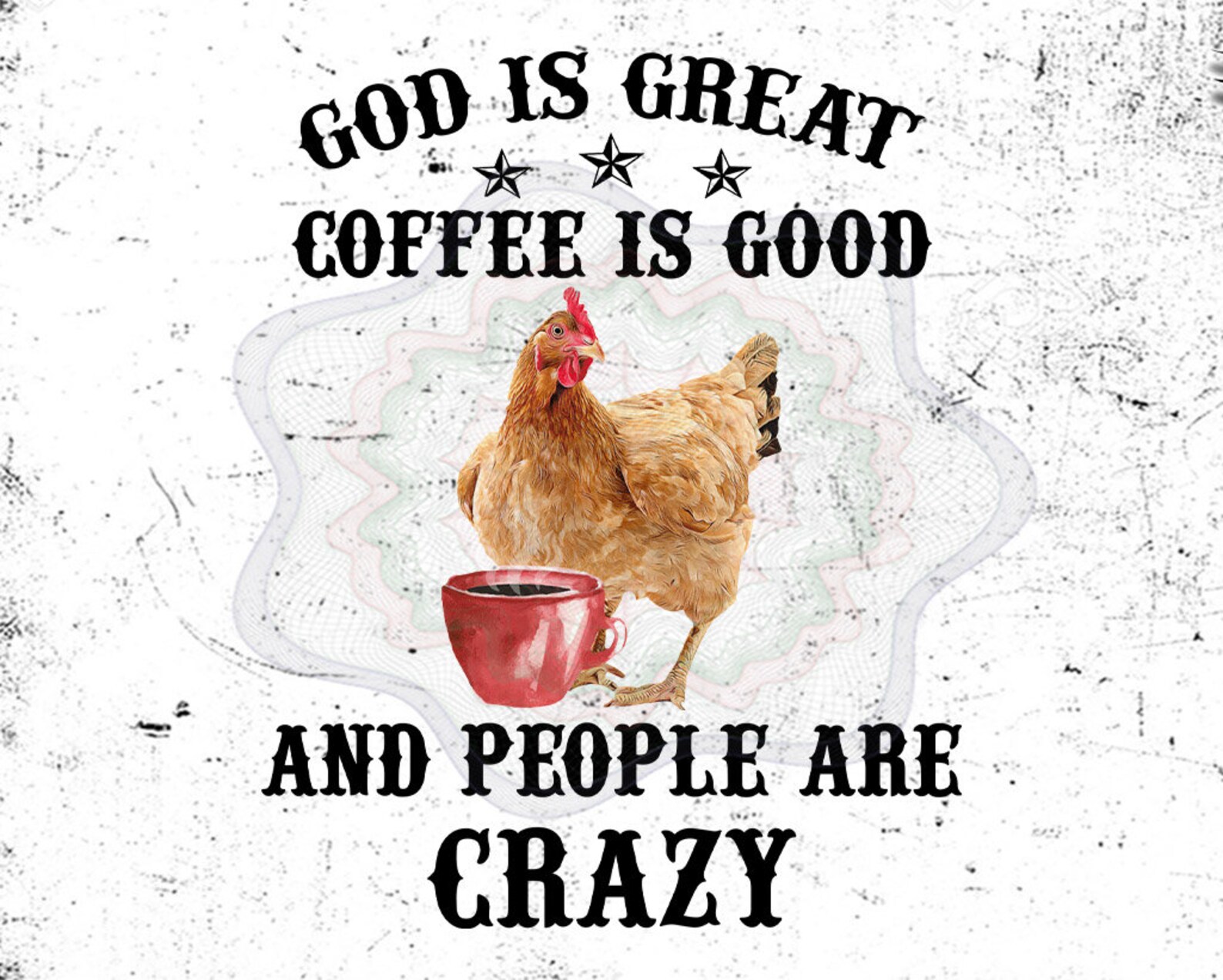 God Is Great Coffee Is Good And People Are Crazy Funny | Etsy