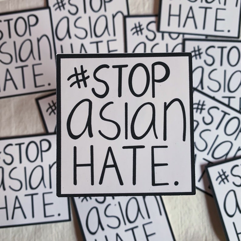 Stop Asian Hate Stickers Stop Aapi Hate Vinyl Matte and | Etsy