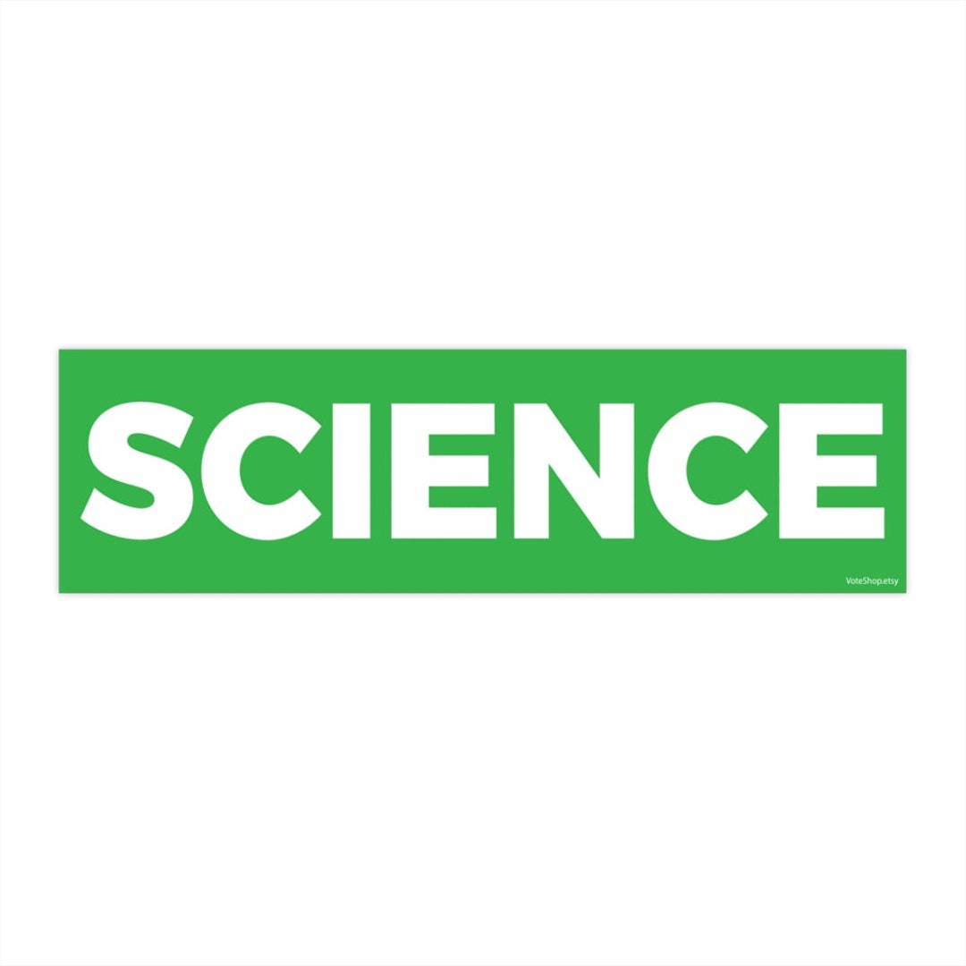 SCIENCE Bumper Sticker - Etsy