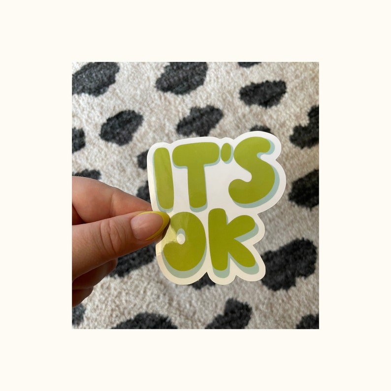 Cute Vinyl Sticker It's OK Sticker Design Fun Single - Etsy