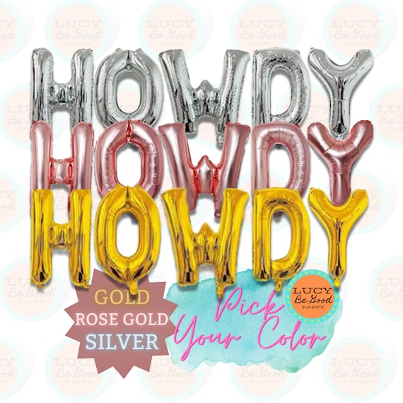 Howdy Custom Balloon Banner 16 Letters/housewarming - Etsy