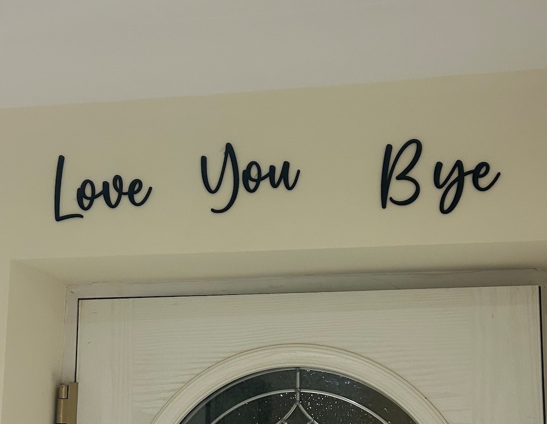 Love You Bye Wall Art, Hallway Wood Sign, Home Wall Art - Etsy