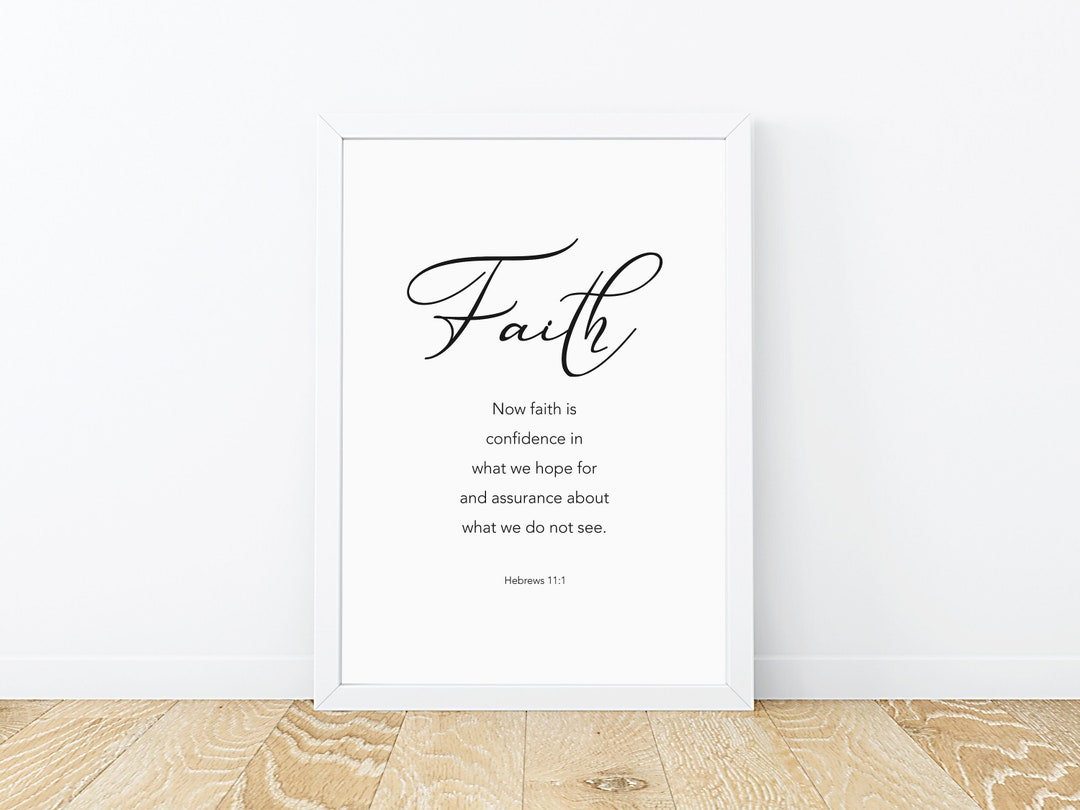 Hebrews 11:1 Faith is Confidence in What We Hope for Christian Wall Art ...