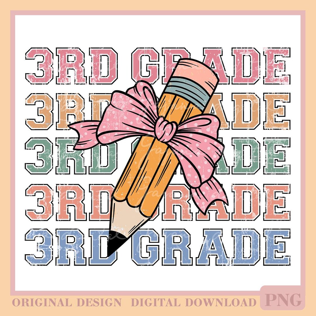 3rd Grade PNG Teacher Pencil PNG, Sublimation Design, Kids School ...