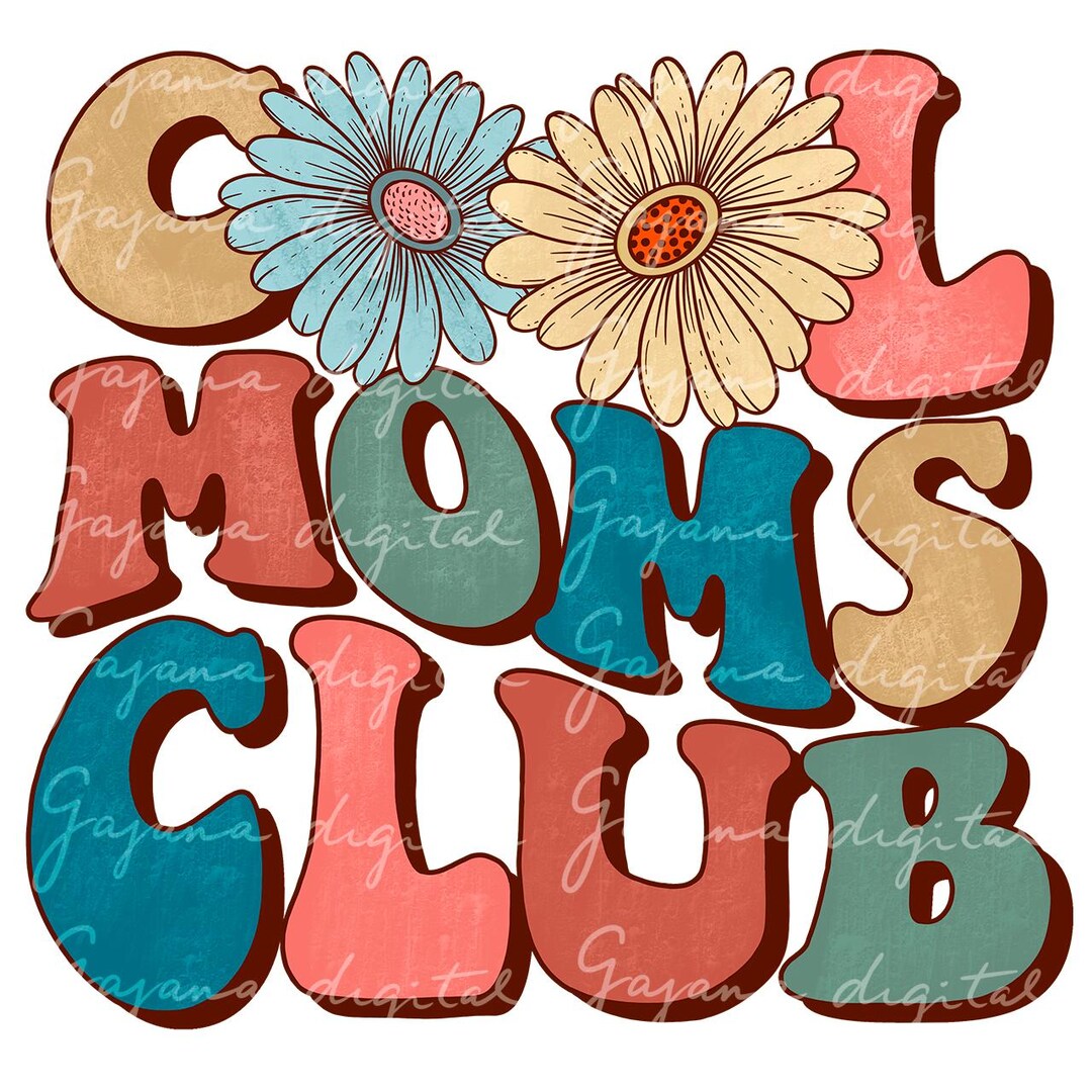 Cool Moms Club PNG, Mom Life PNG, Mothers Day PNG, Digital Download ...