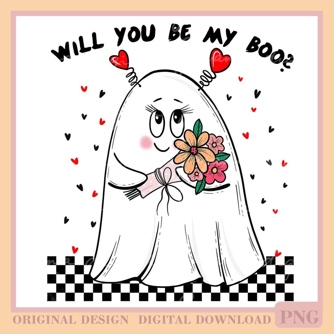 Will You Be My Boo PNG Trendy Ghost Design, Digital Download, Cute ...