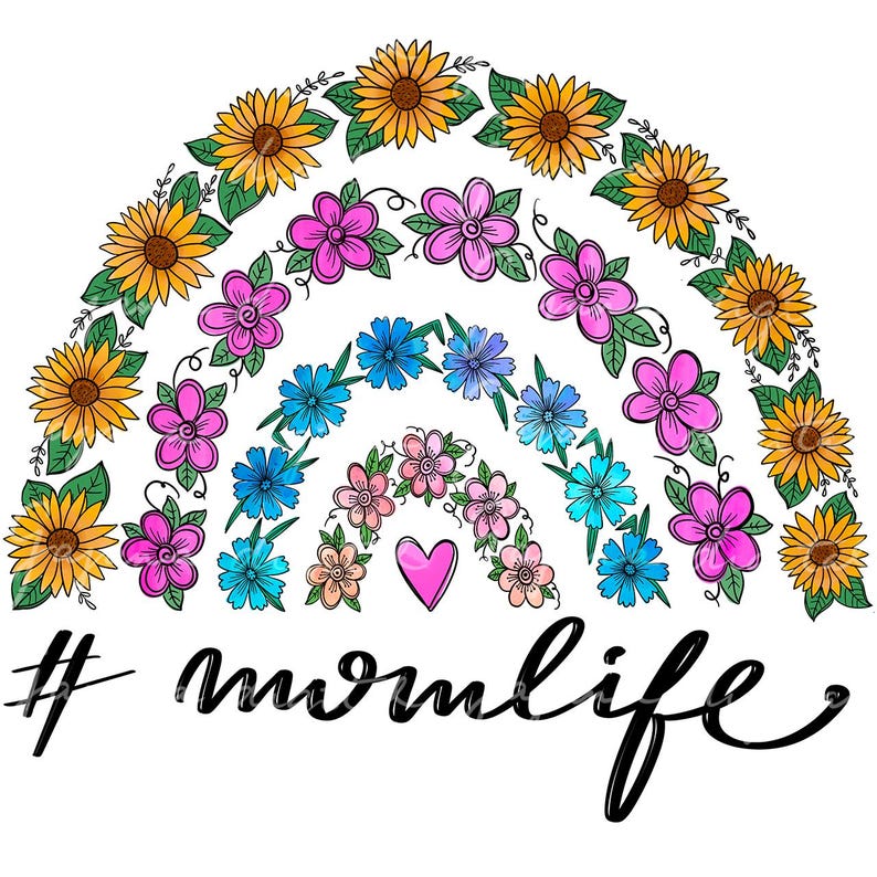 Floral Rainbow Mom Life PNG - Mothers Day Sublimation Design (digital ...