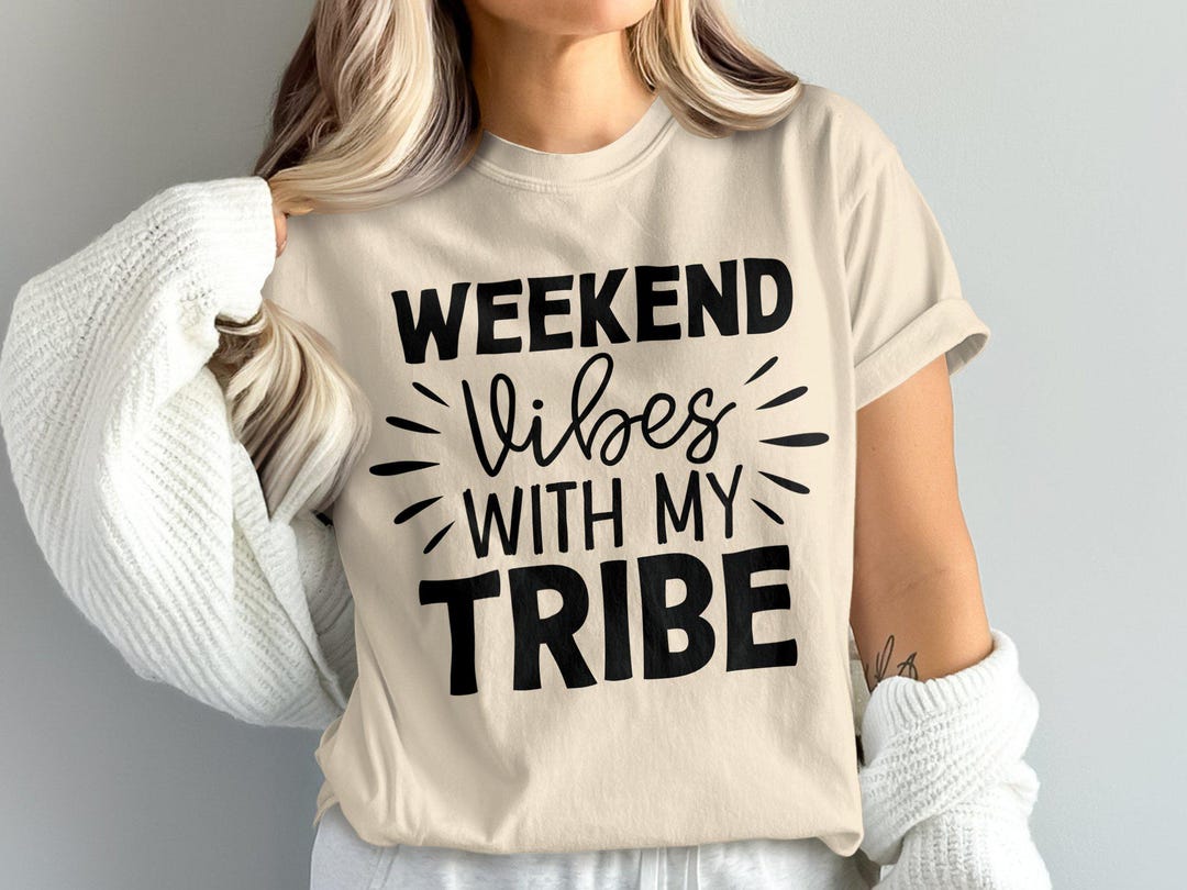 Weekend Vibes T-shirt, Tribe Tee, Group Trip T Shirt, Vacation Shirts ...