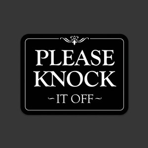 Funny Door Sticker, Please Knock, Pun, Knock It Off, Word Play, Funny ...