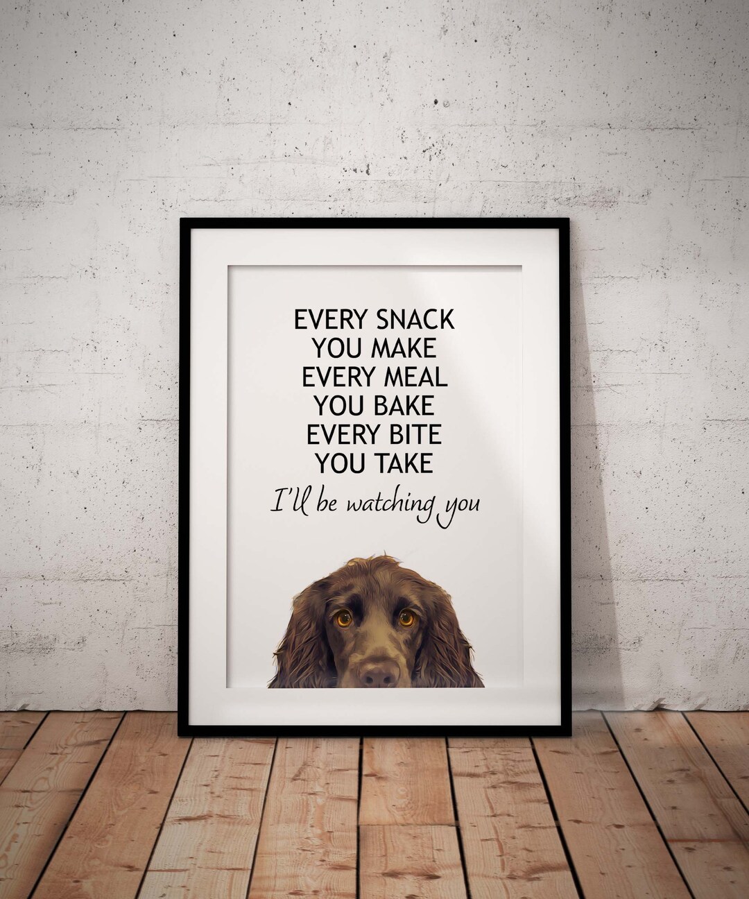 Chocolate Cocker Spaniel Art Print, Funny Dog Quote Giclée (UNFRAMED ...