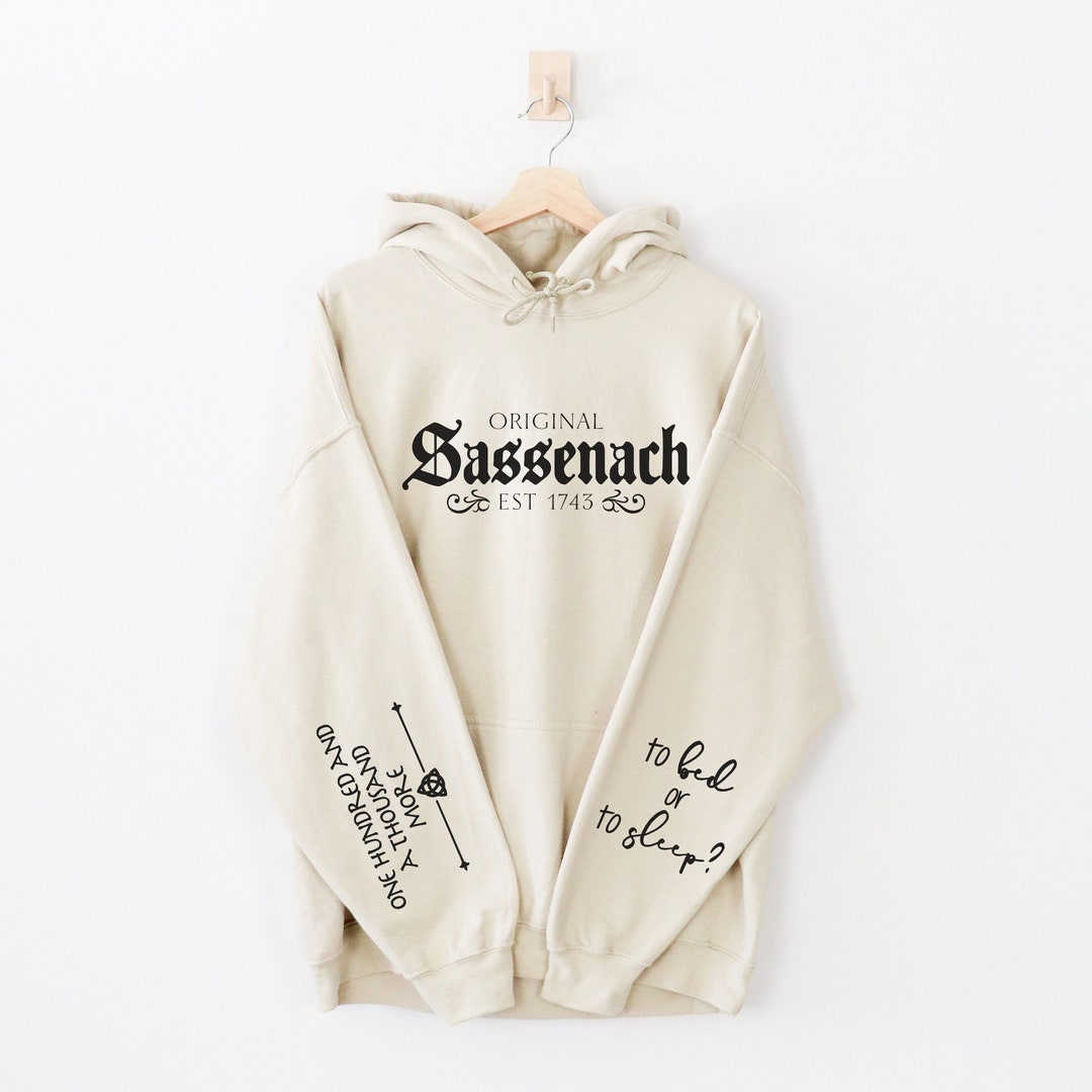 Outlander Inspired Hooded Sweatshirt | Original Sassenach Hoodie ...