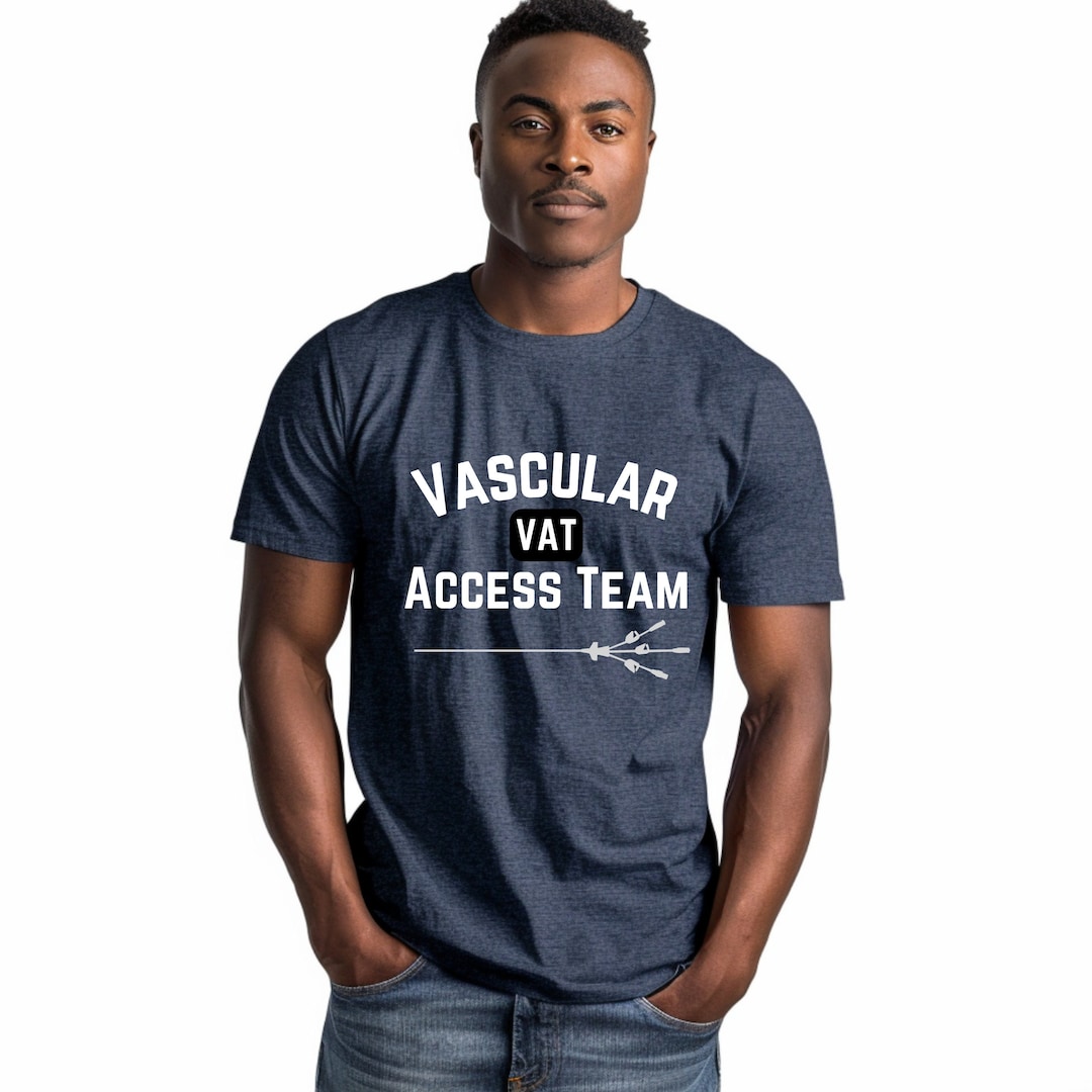 Vascular Access Team VATS T-shirt Unisex Nurse Shirt PICC Team - Etsy