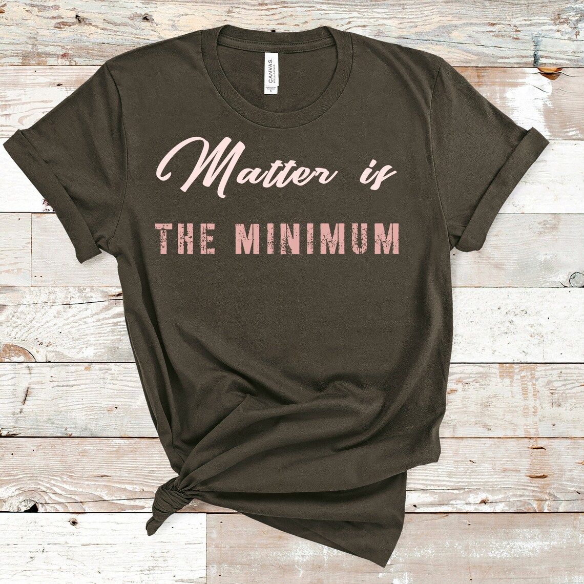 Matter is the Minimum Shirt Social Justice Tshirt All Lives - Etsy