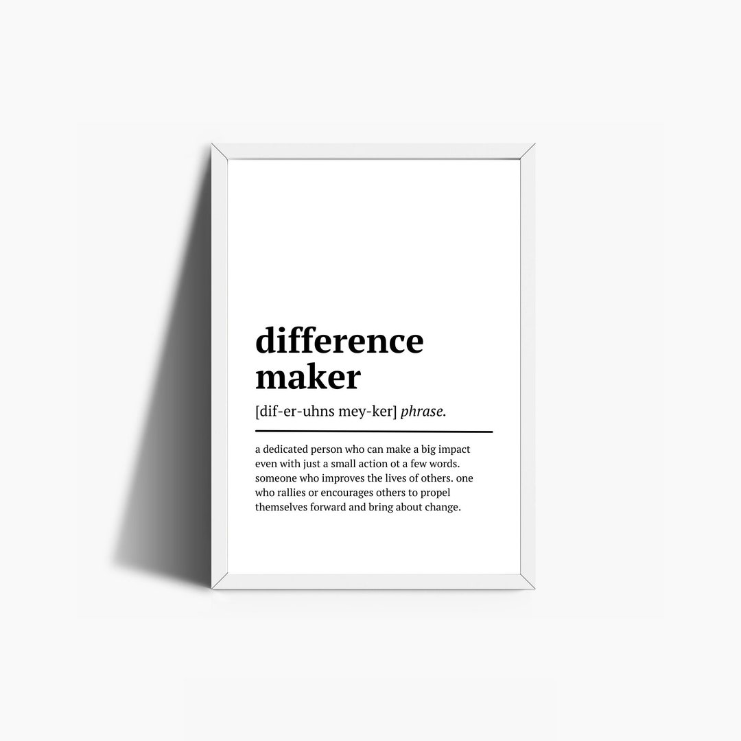 Difference Maker Definition Print - Minimal Print - Best Friend Gift ...