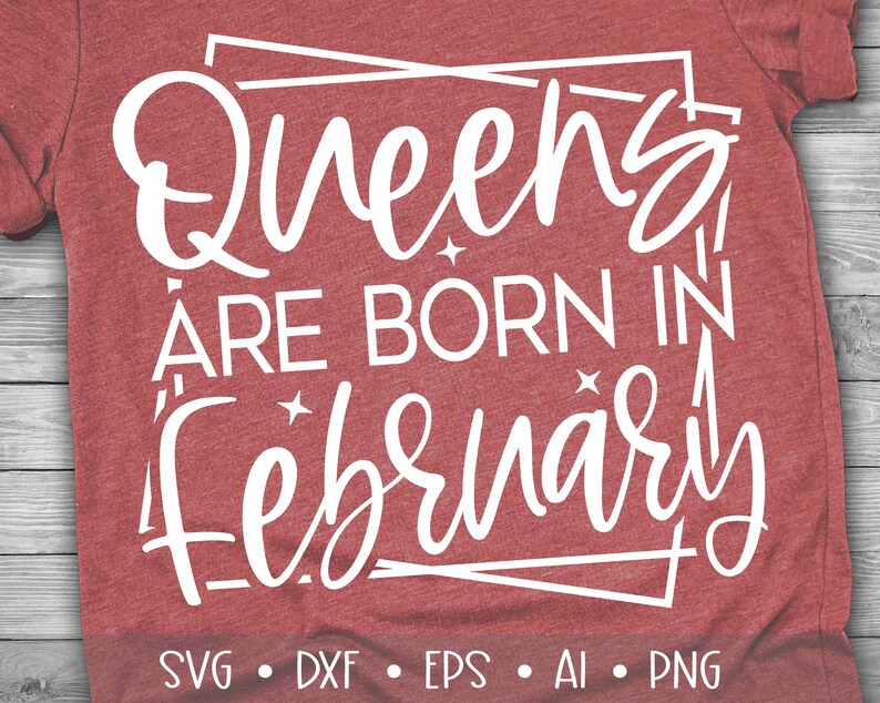 Queens Are Born in February Svg Birthday Svg February Queen - Etsy