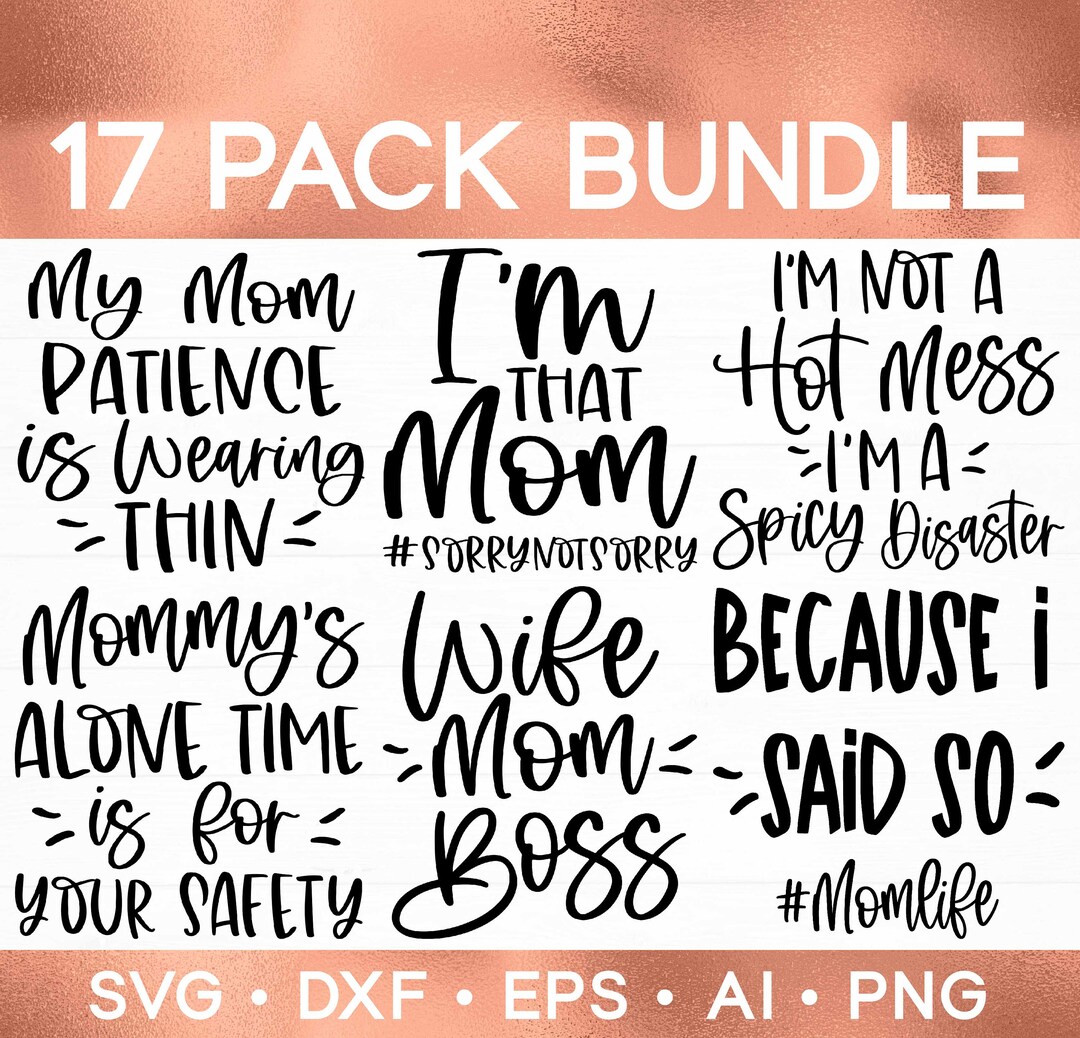 Funny Mom SVG Bundle, Sarcastic Mom SVG, Mom Shirt Svg, Mom Life Svg ...