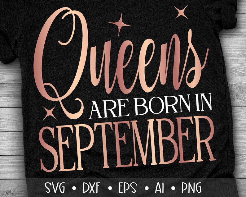 Queens Are Born in September Svg Birthday Svg September - Etsy