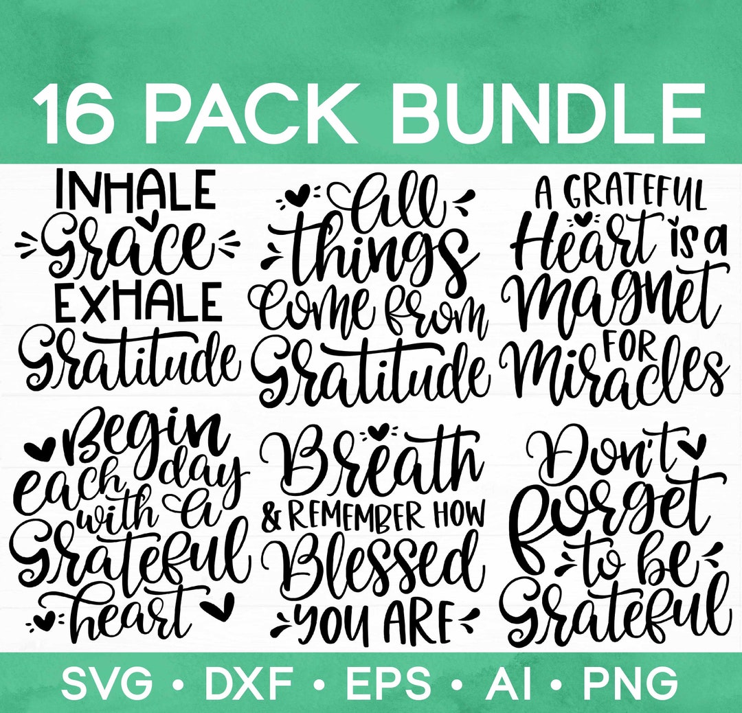 Gratitude SVG Bundle, Gratitude Quote SVG, Grateful Svg, Family Svg ...