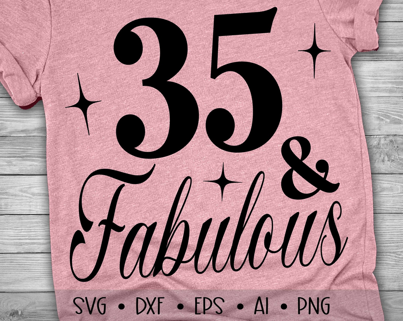 35 and Fabulous Svg Thirty Five and Fabulous Svg Birthday - Etsy