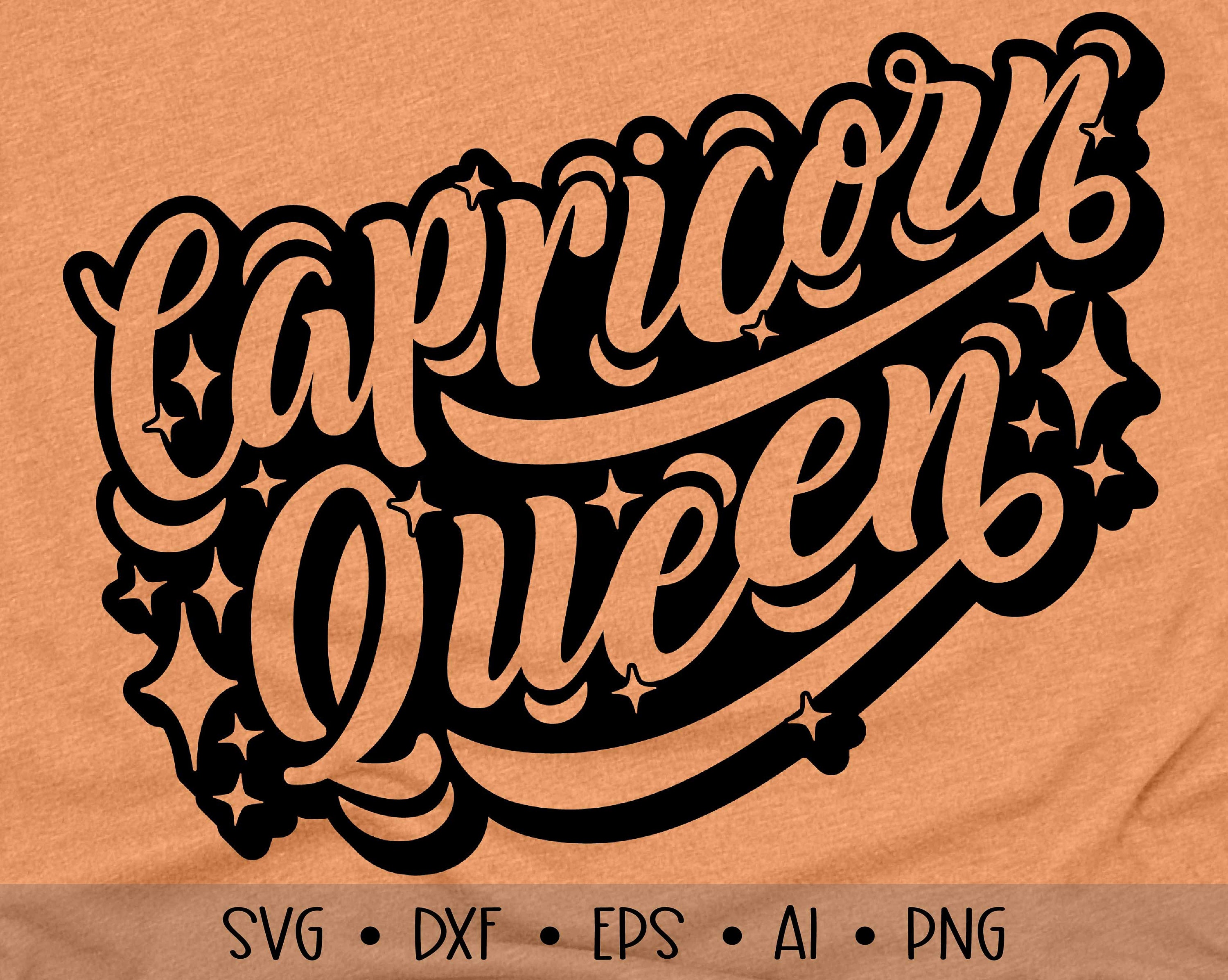 Capricorn Queen Svg Birthday Queen Svg Its My Birthday Etsy