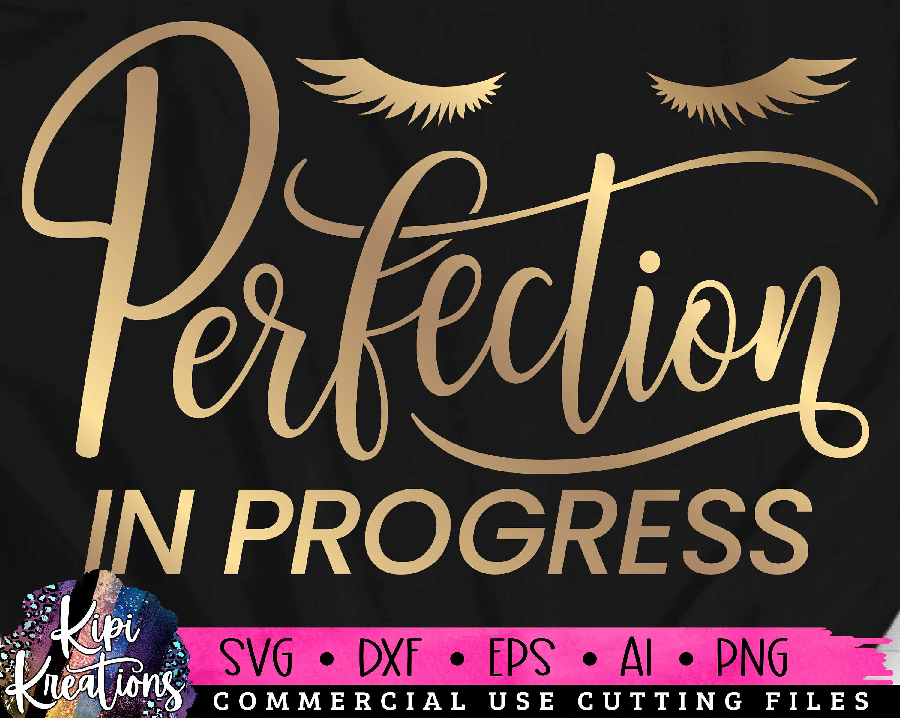 Perfection in Progress Svg Makeup SVG Makeup Quotes Beauty | Etsy