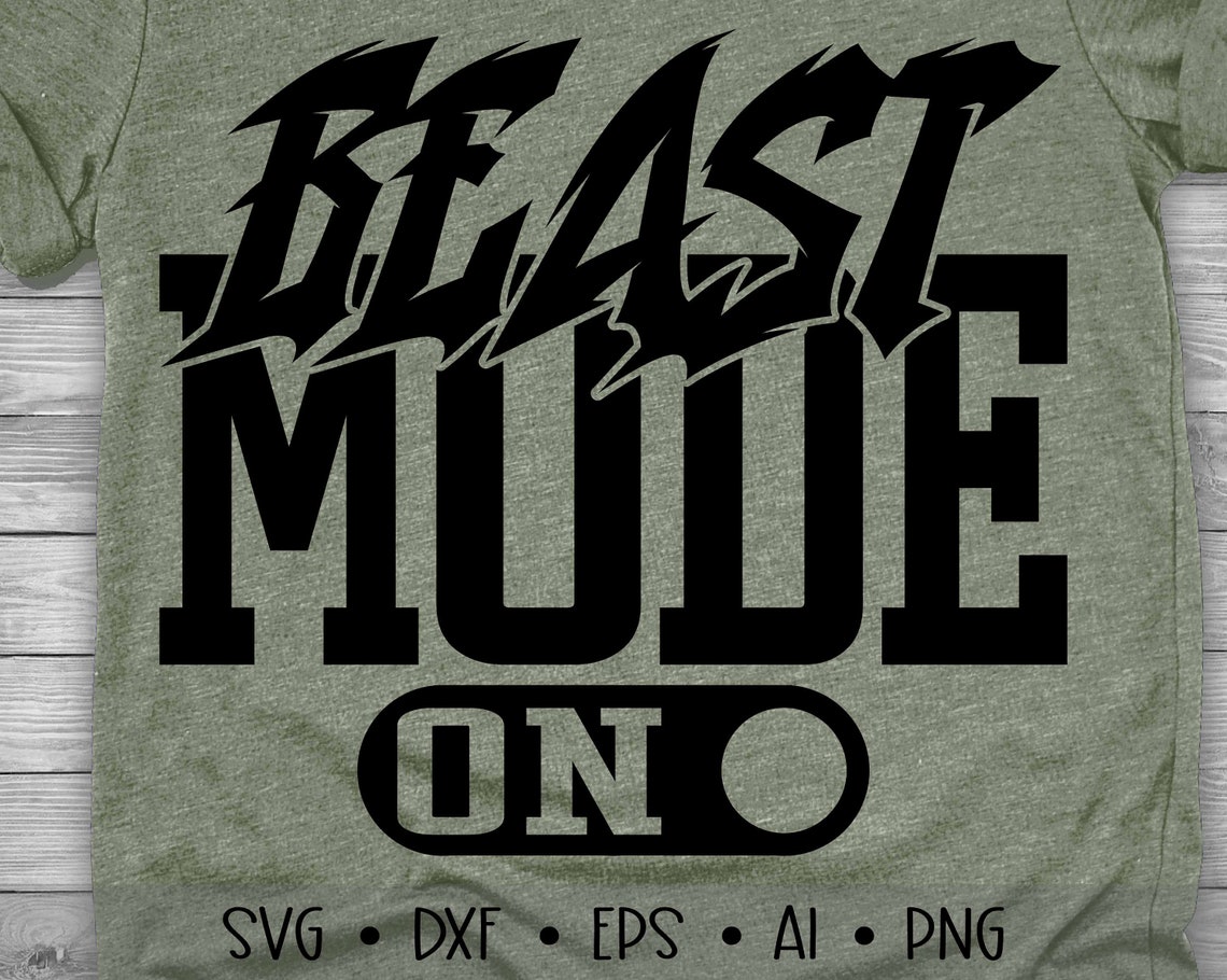 Beast Mode on Svg Beast Svg Workout Svg Motivational Svg - Etsy UK