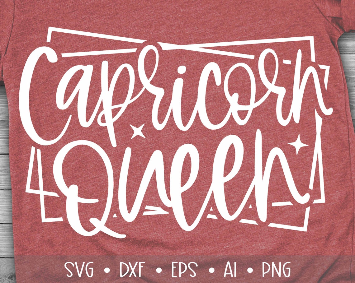 Capricorn Queen Svg Zodiac Svg Horoscope Svg Birthday Queen - Etsy