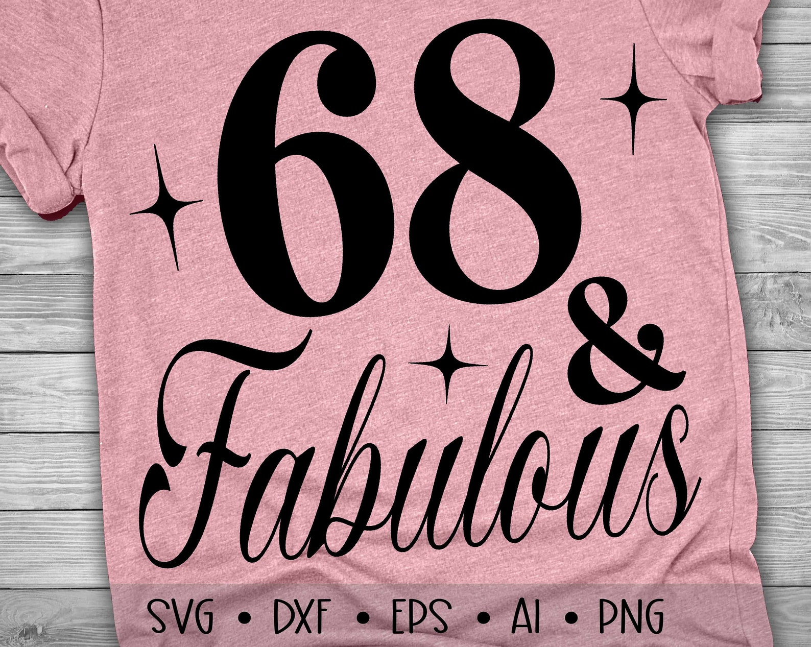 68 and Fabulous Svg Sixty Eight and Fabulous Svg Birthday - Etsy UK