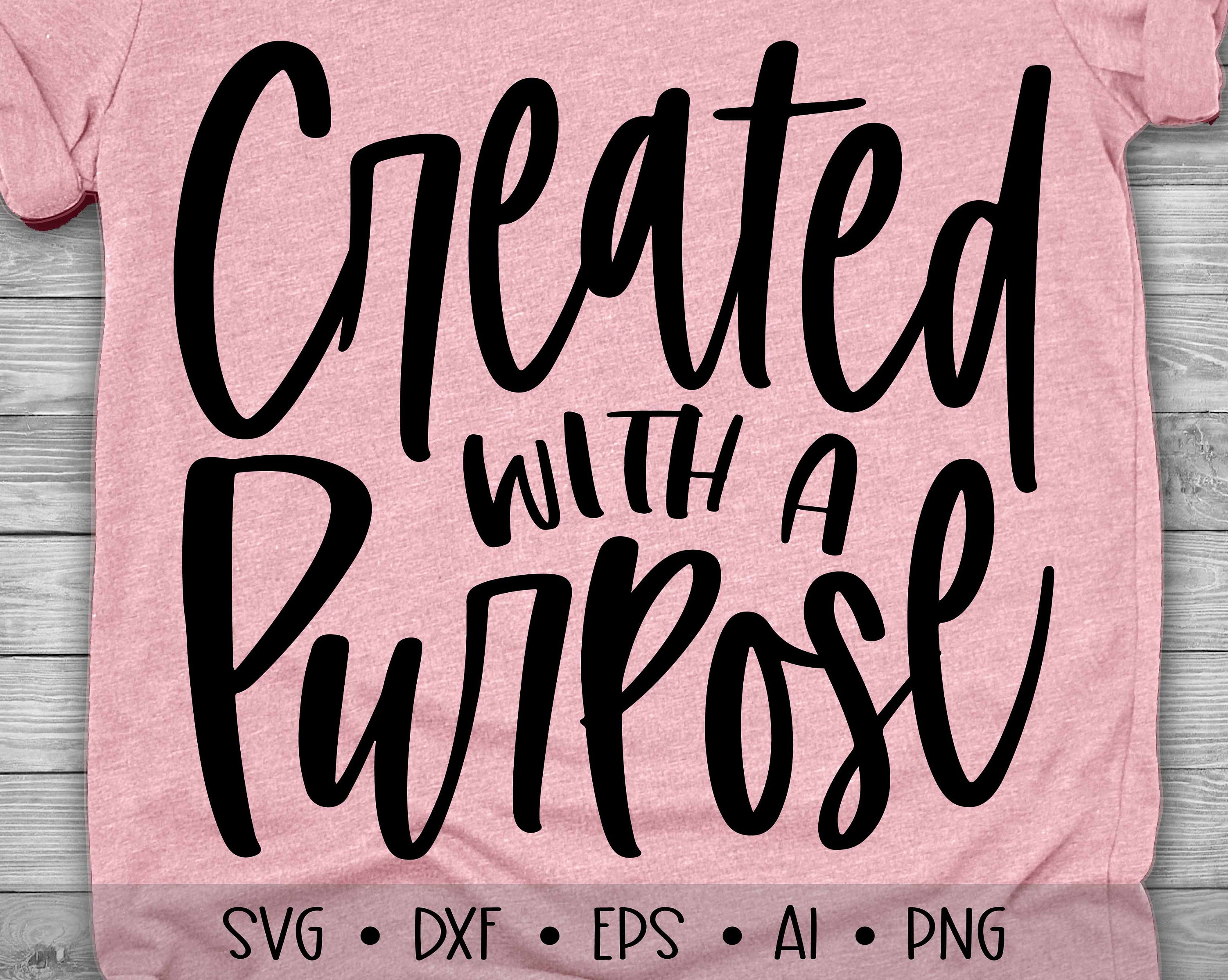 Created with a Purpose Svg Chosen Svg Faith Svg Worthy Svg | Etsy