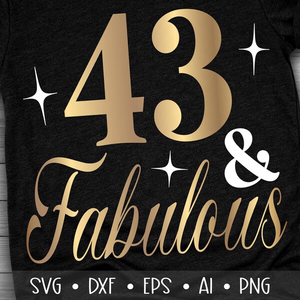 Fabulous & 43 Svg - Etsy