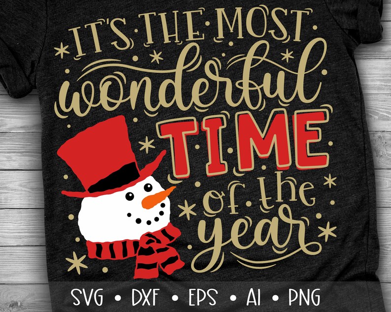 Its the Most Wonderful Time of the Year Svg Snowman Svg - Etsy