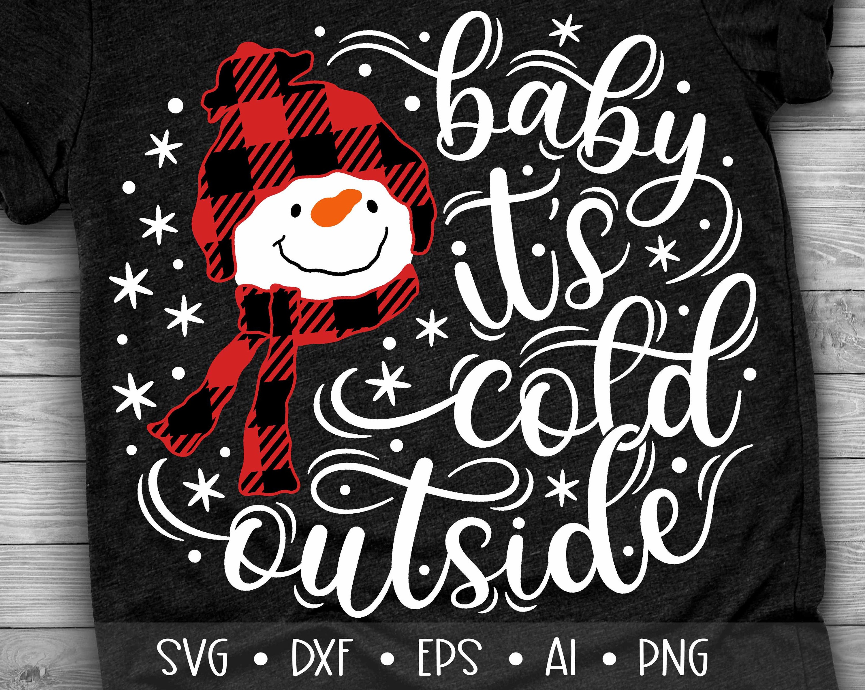 Baby It's Cold Outside Svg Christmas Svg Snowman Svg - Etsy
