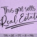 This Girl Sells Real Estate Svg Realty Svg Realtor Svg - Etsy