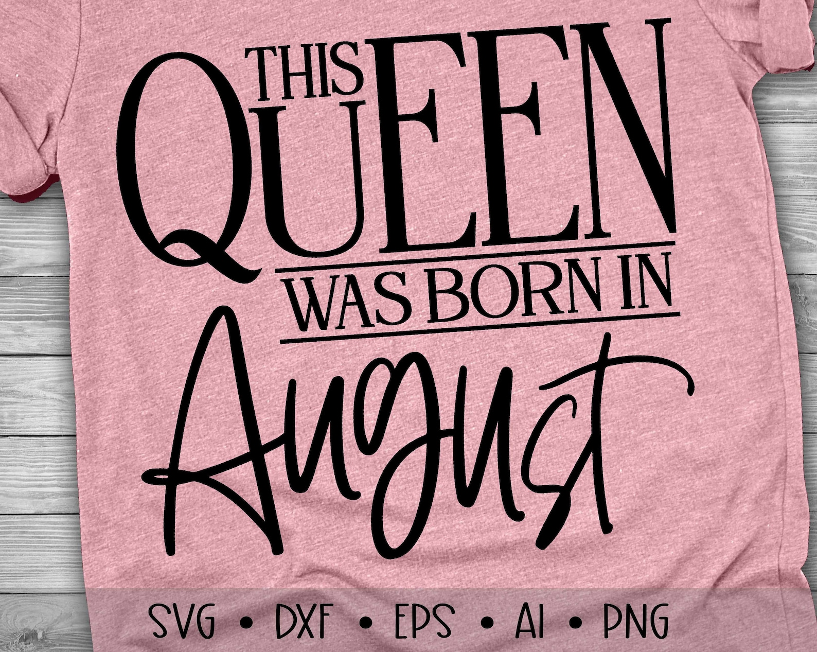 This Queen Was Born in August Svg Birthday Svg August Queen - Etsy