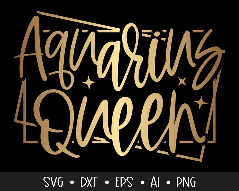 Aquarius Queen Svg Zodiac Svg Horoscope Svg Birthday Queen | Etsy