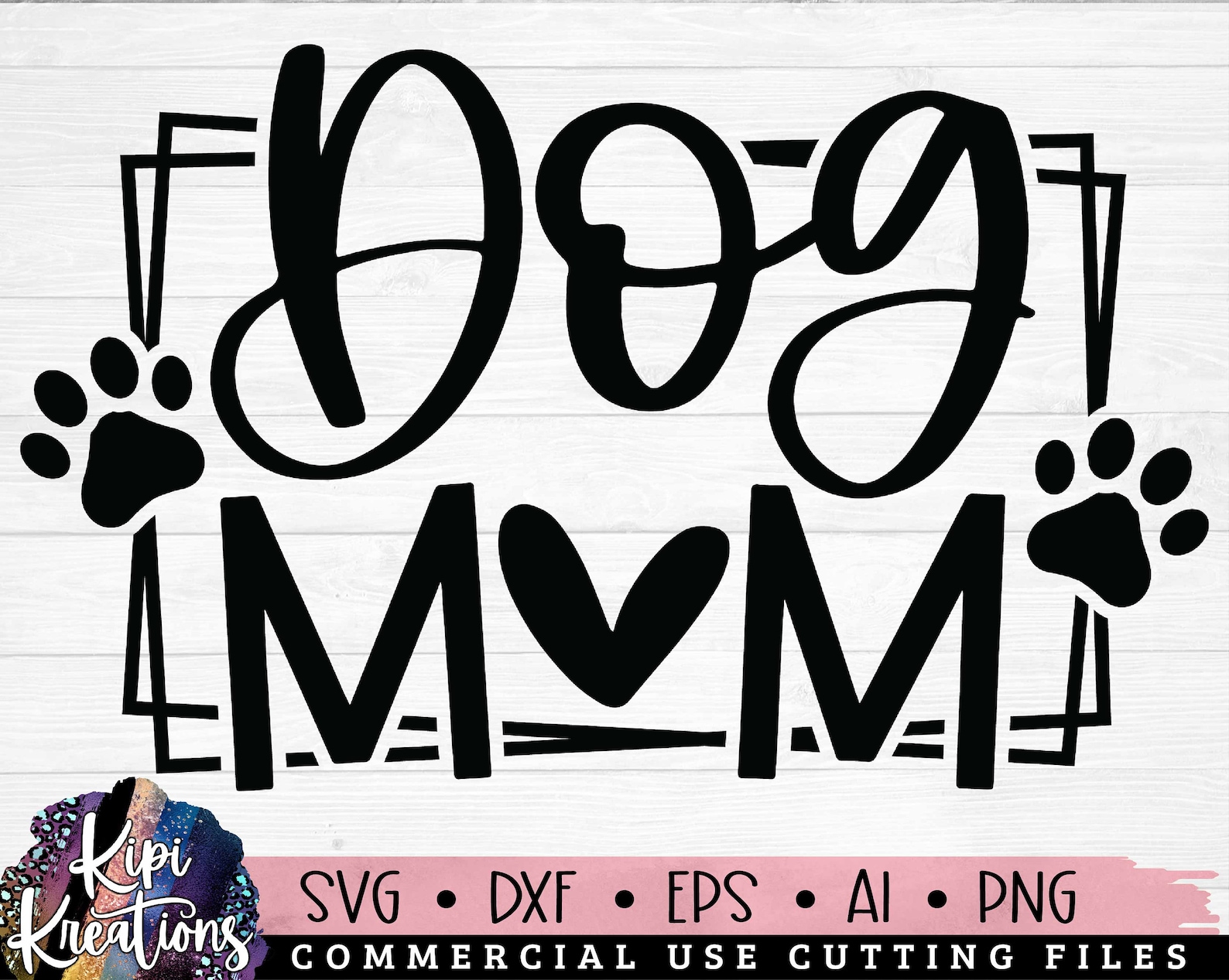 Dog Mom SVG Dog Mama SVG Dog Svg Paw Svg Dog Lover Svg - Etsy