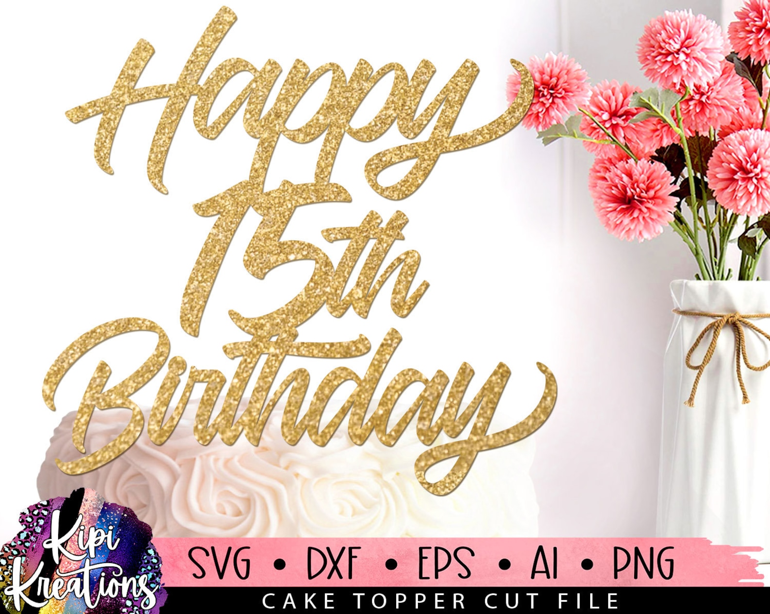 Happy 15th Birthday SVG 15 Birthday Svg Cake Topper Svg Cut - Etsy Canada