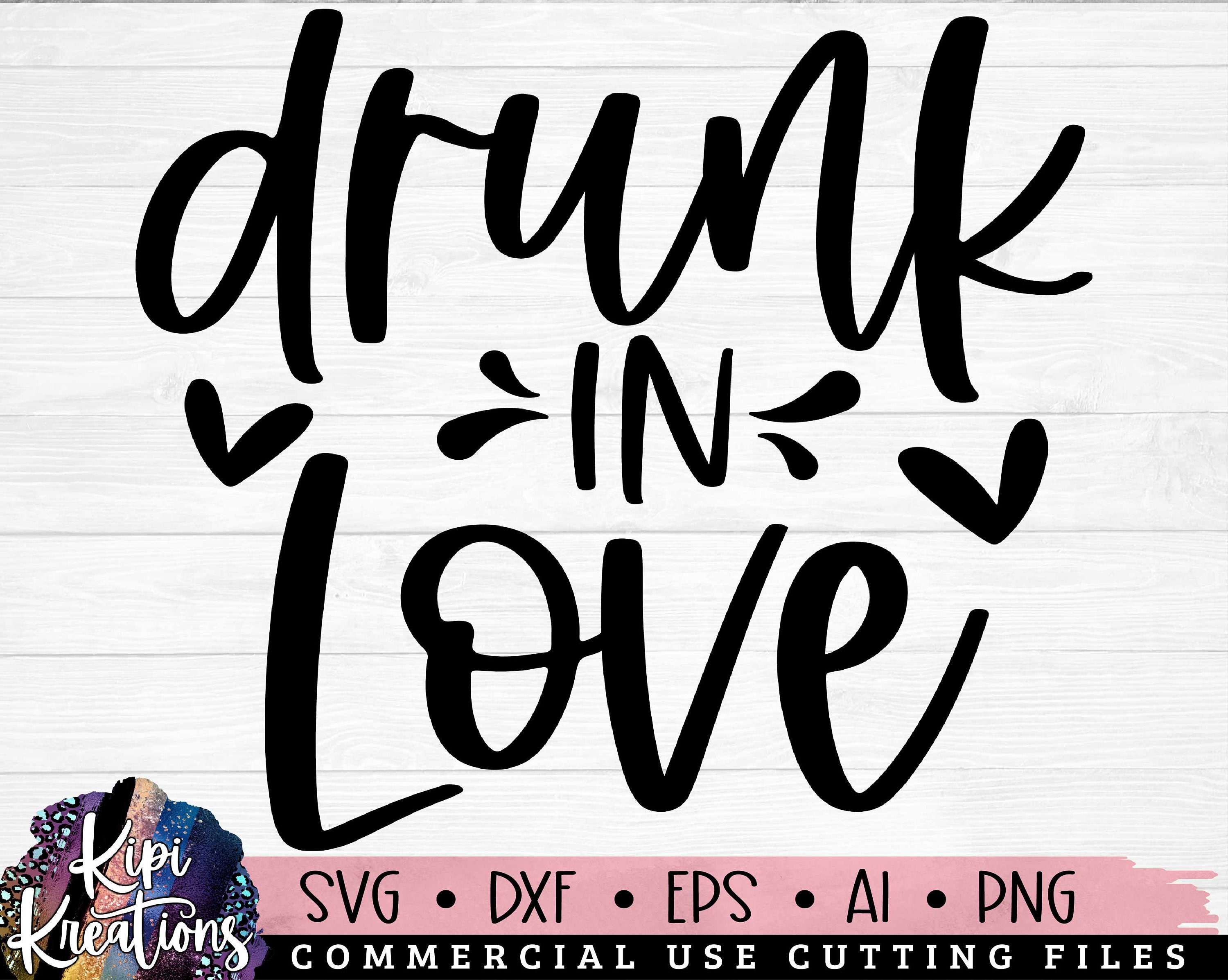 Drunk in Love SVG Bachelorette Party SVG Bridal Party svg | Etsy