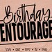 Birthday Entourage Svg, Birthday Svg, Birthday Saying Svg, Birthday Cut ...
