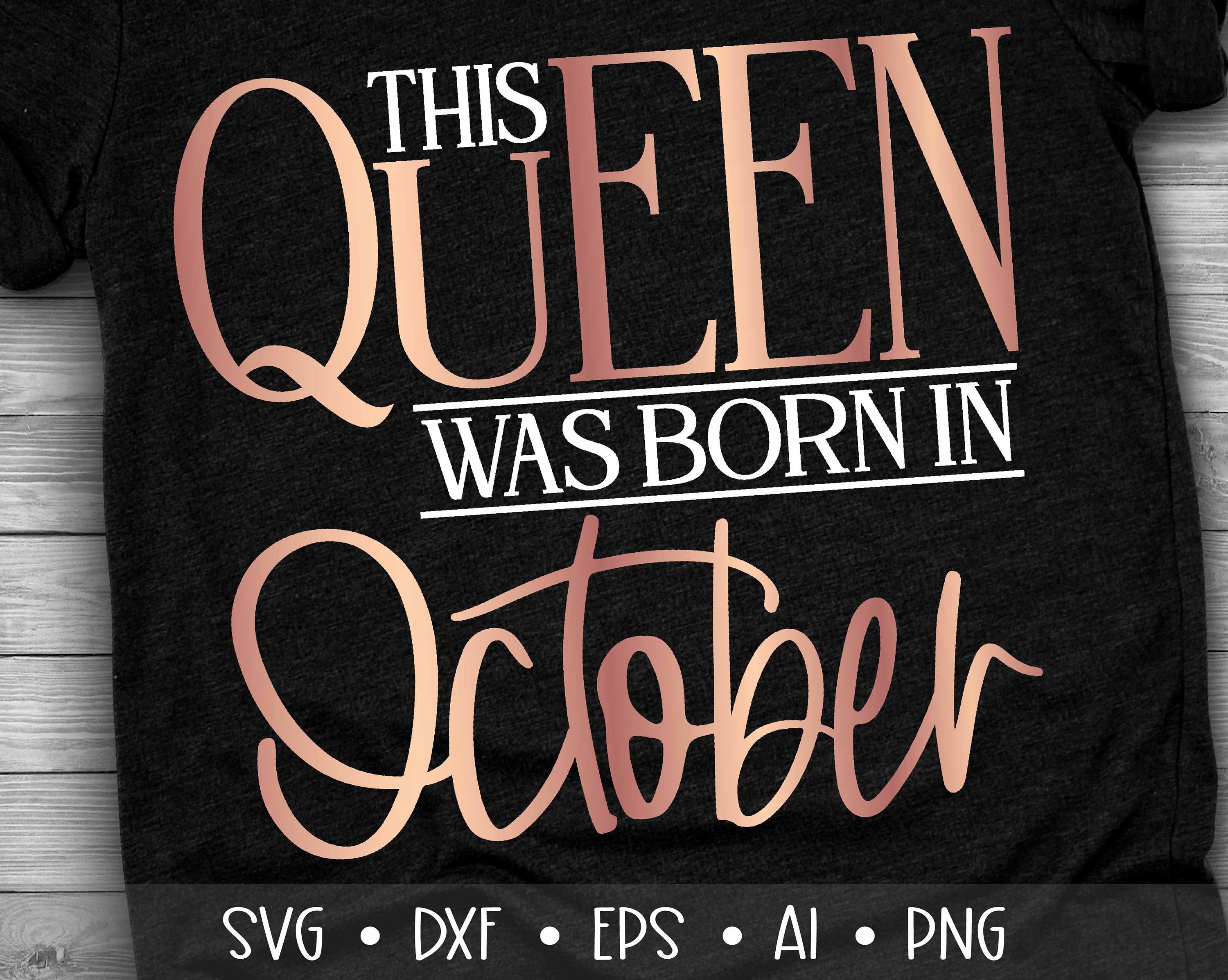 This Queen Was Born in October Svg Birthday Svg October - Etsy