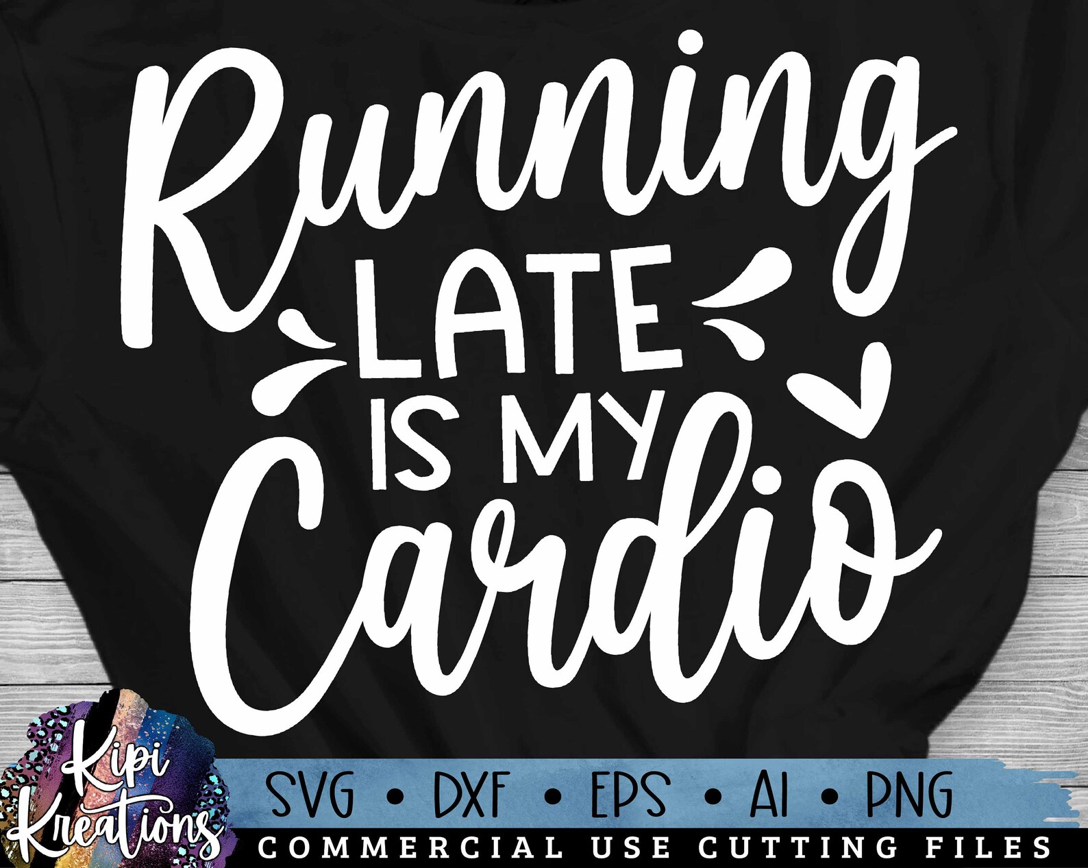 Running Late Is my Cardio SVG Gym Svg Workout SVG Gym Shirt | Etsy