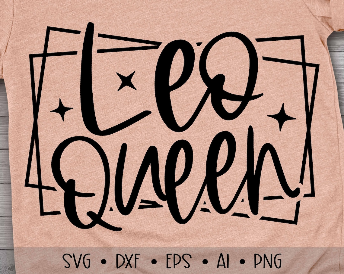 Leo Queen Svg Zodiac Svg Horoscope Svg Birthday Queen Svg - Etsy