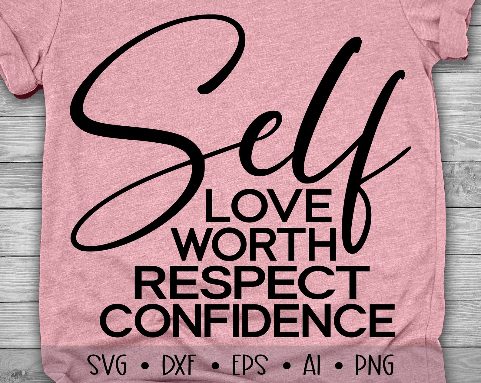 Self Love Svg Self Respect Svg Self Worth Svg Worthy Svg I | Etsy