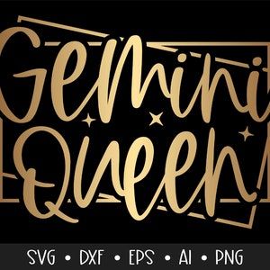 Gemini Queen Svg, Zodiac Svg, Horoscope Svg, Birthday Queen Svg, My ...