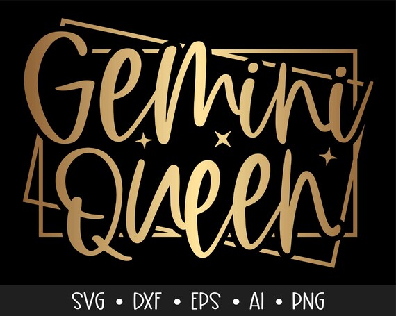Gemini Queen Svg Zodiac Svg Horoscope Svg Birthday Queen | Etsy