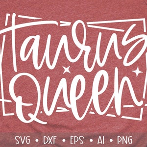 Taurus Queen Svg, Zodiac Svg, Horoscope Svg, Birthday Queen Svg, My ...