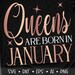 Queens Are Born in January Svg, Birthday Svg, January Queen Svg ...