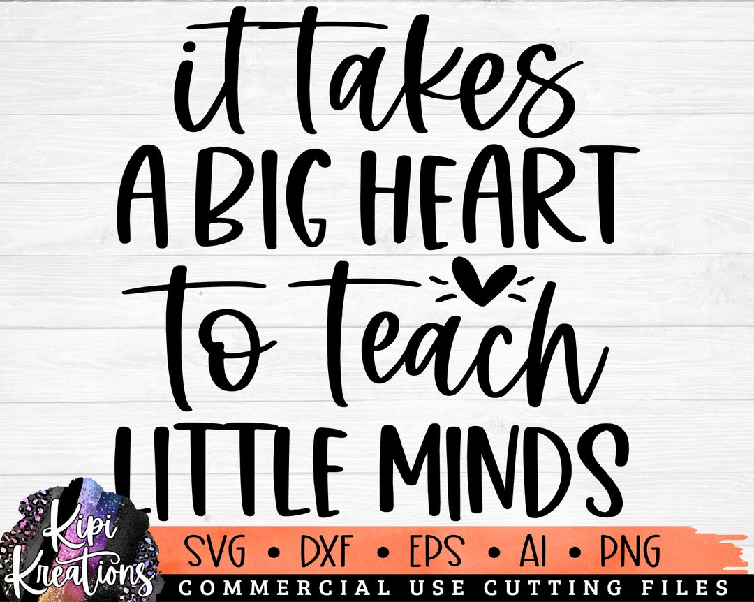 It Takes Big Heart SVG, Teacher Svg, Teacher Life Svg, Teacher SVG ...