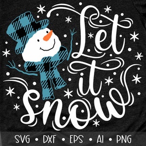 Let It Snow Svg, Snowman Svg, Buffalo Plaid Svg, Merry Christmas Svg ...