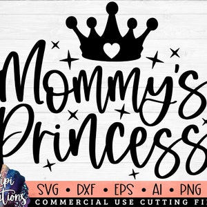 Mammy's Princess Svg, Blessed Mama SVG, Mama SVG, Mommy and Me SVG, Mom ...